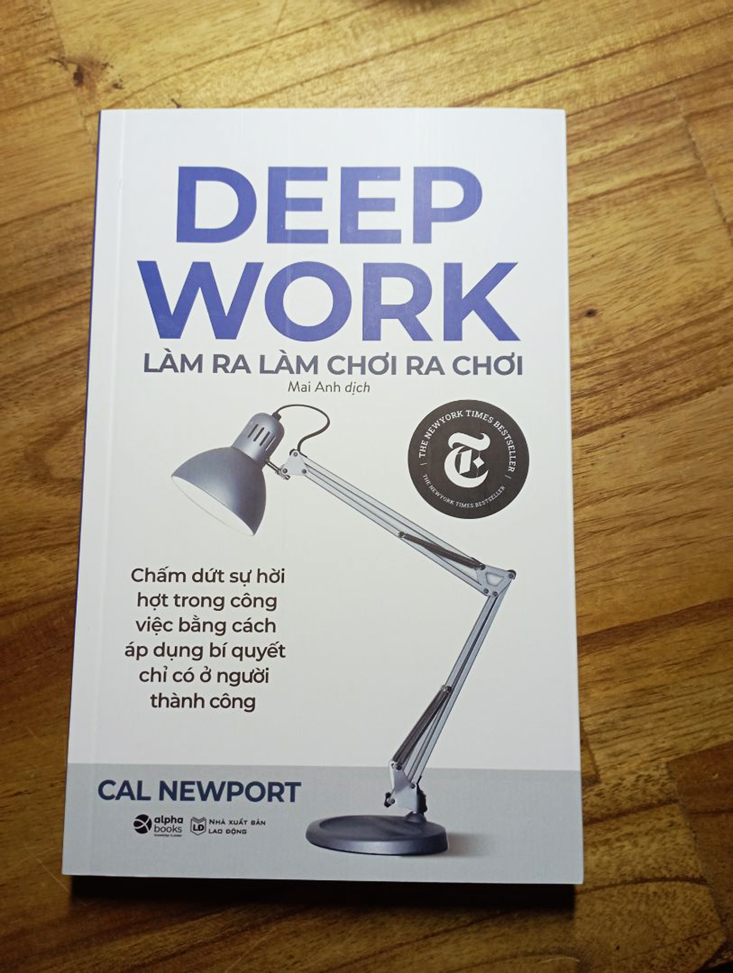 Deep Work - Làm ra làm, chơi ra chơi